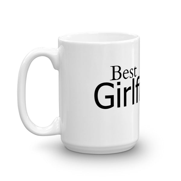 Best Girlfriend Ever Mug – Love Chirp Gifts